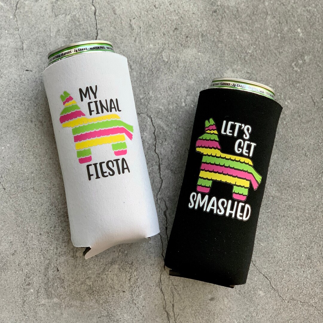Final Fiesta Let's Get Smashed Pinata Bachelorette Party Slim Can ...