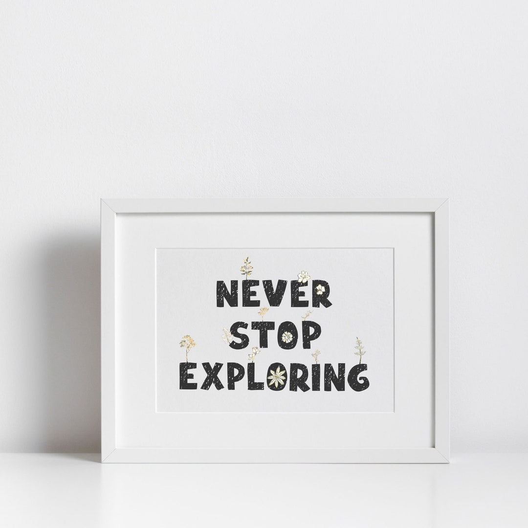 Never Stop Exploring / Homeschool Posters / Playroom Decor / Digital ...