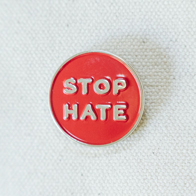 Stop Hate Soft Enamel Pin - - Etsy
