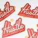 Hustle Vinyl Sticker Laptop Decal Water Bottle Sticker - Etsy