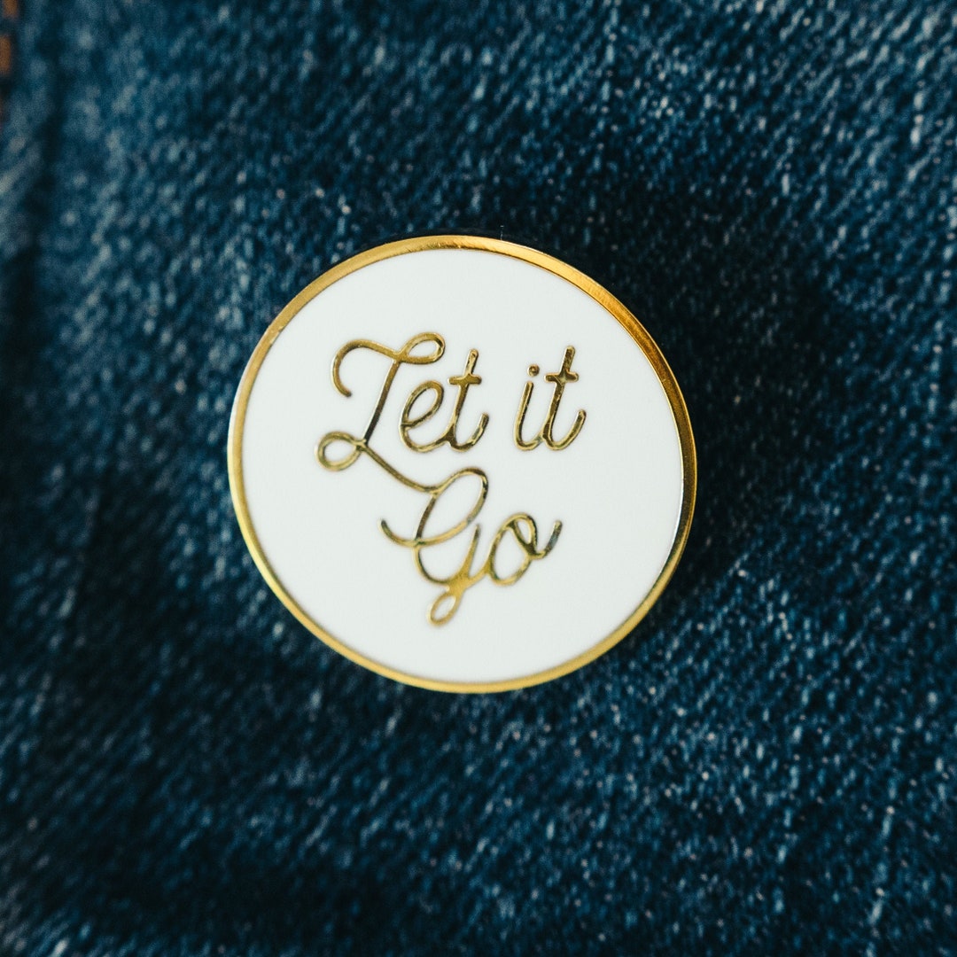 Let It Go Hard Enamel Pin, Anxiety Relief, Self Care, Mental Health ...