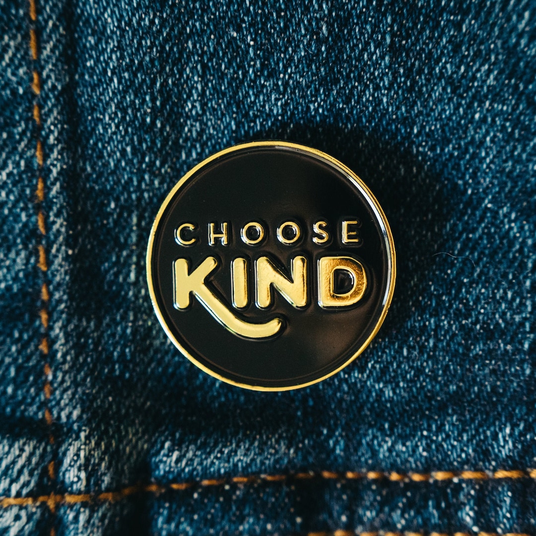 Choose Kind Hard Enamel Pin | Kindness Pins, Be Kind, Jacket Pin, Lapel ...