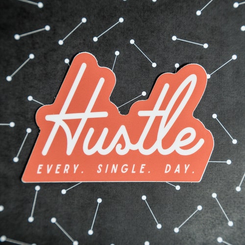 Hustle Vinyl Sticker Laptop Decal Water Bottle Sticker - Etsy