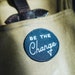 Be the Change Embroidered Iron on Patch Mental Health Self - Etsy