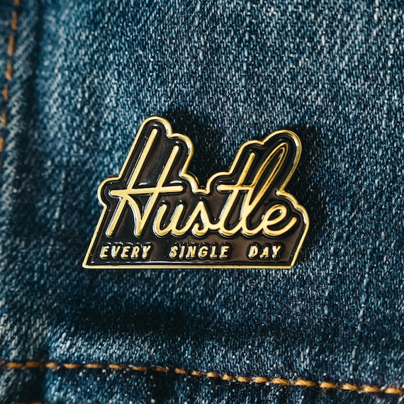 Hustle Enamel Pin Entrepreneur Girl Boss Motivational | Etsy