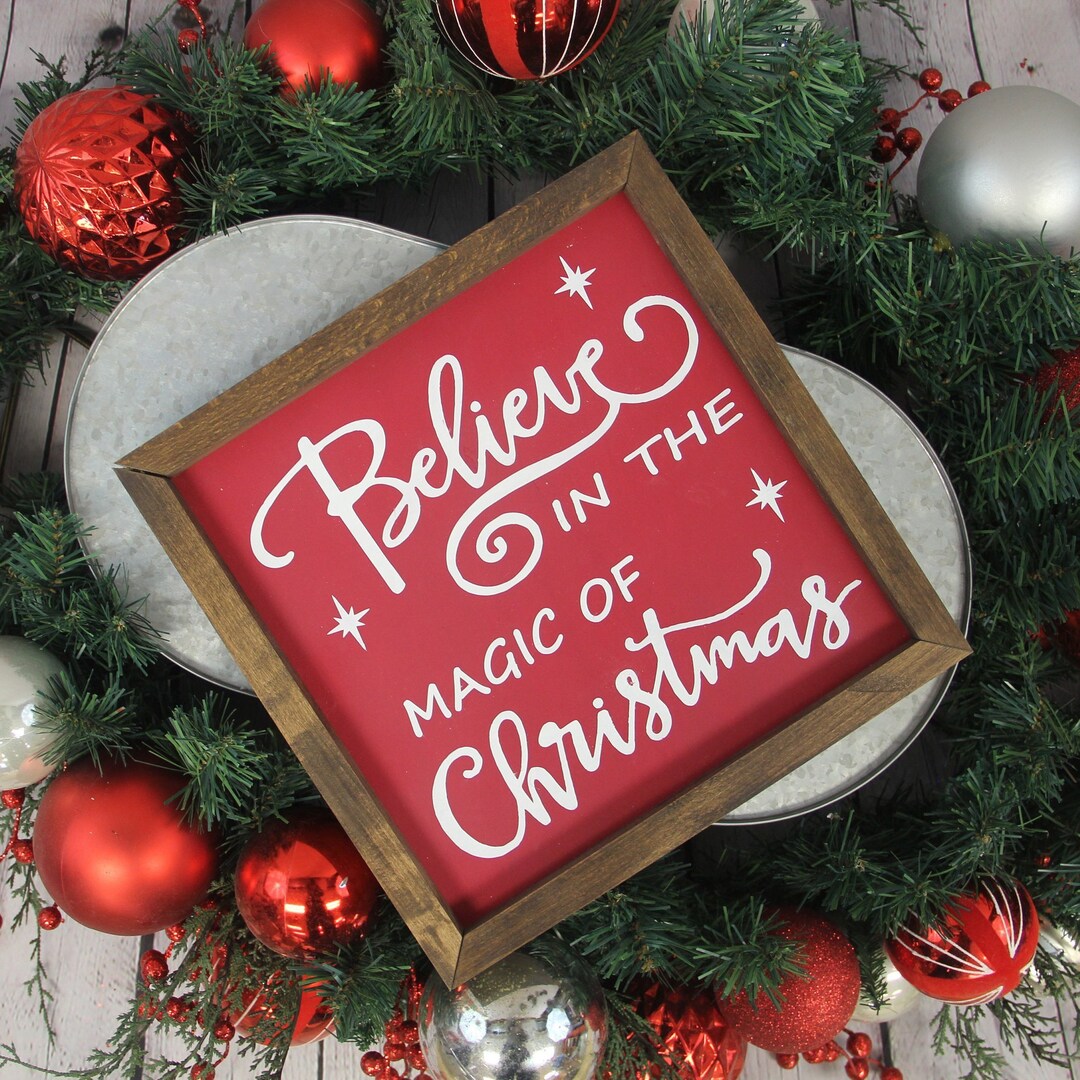 Believe in the Magic of Christmas Farmhouse Sign | Farmhouse Christmas ...