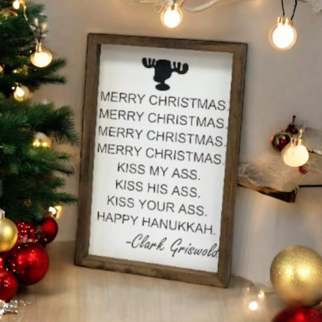 Merry Christmas Kiss My Ass Kiss His Ass Kiss Your Ass Happy Hanukkah ...