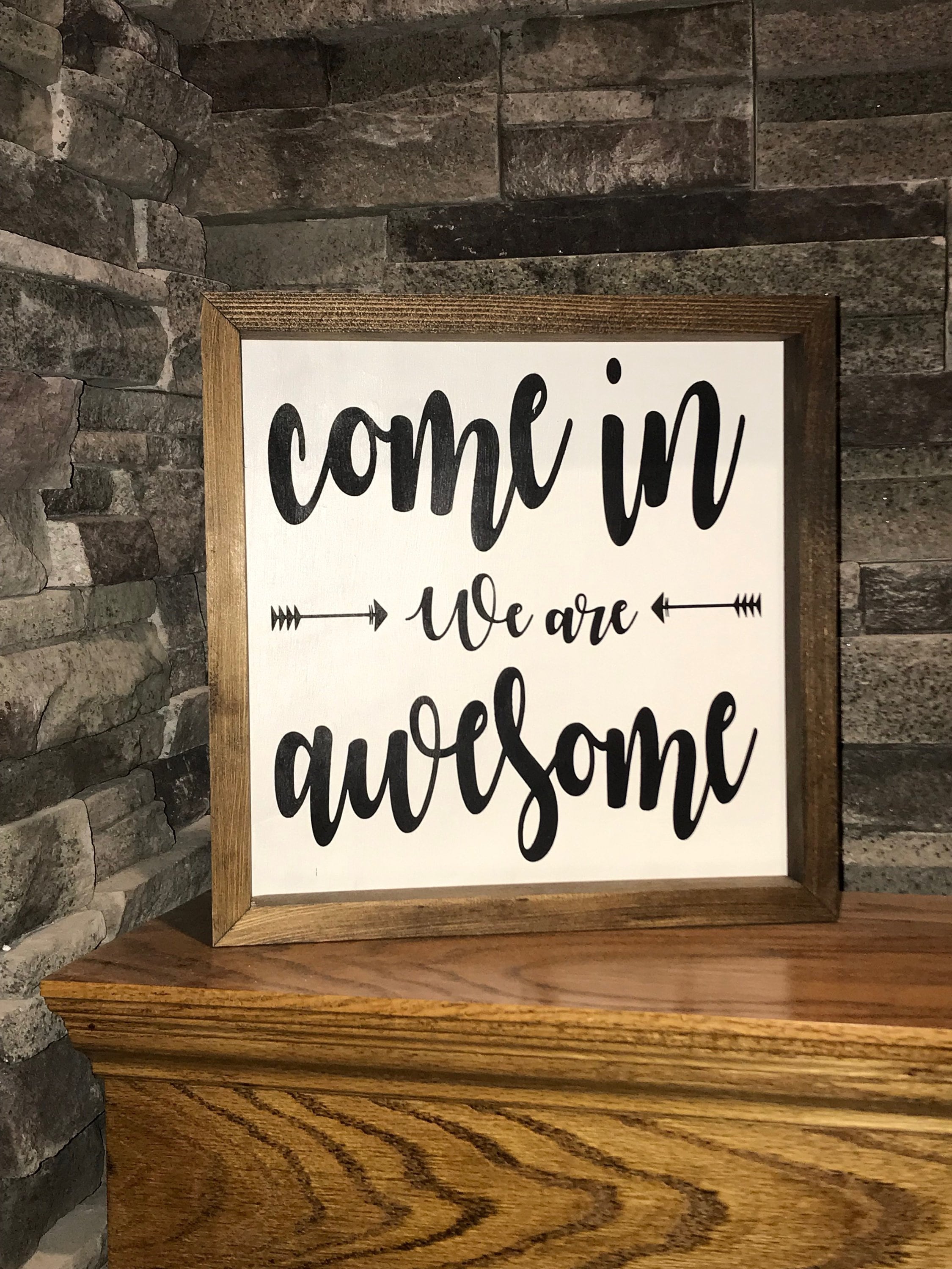 Come in We Are Awesome Mini Farmhouse Sign | Entryway Sign | Funny ...