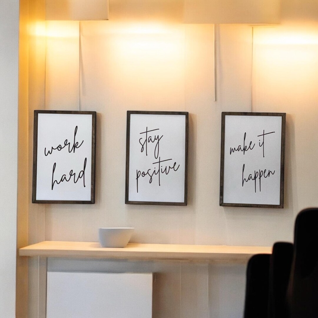 Work Hard, Stay Positive, Make It Happen Set of Three Farmhouse Signs ...