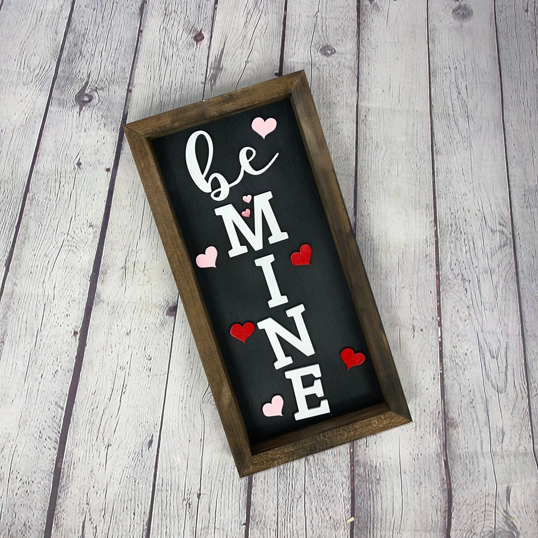 Valentine's Day Be Mine Framed Sign | Valentines Decor | Valentine Sign ...