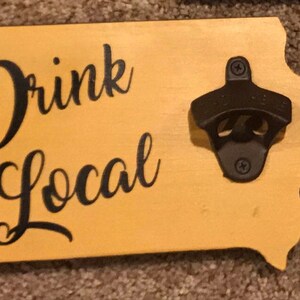Drink Local [iowa] Bottle Opener | Iowa Sign | Iowa Bottle Opener - Etsy