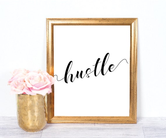 Hustle 8x10 Printable | Etsy