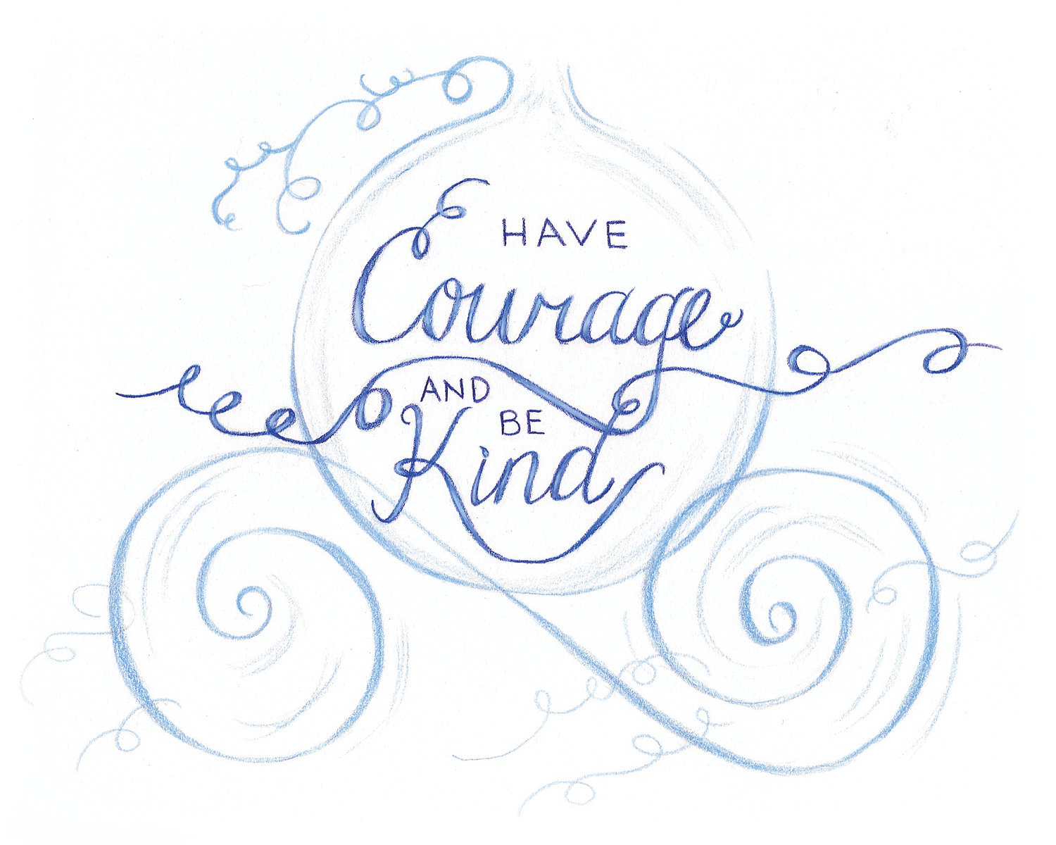 Printable Cinderella Have Courage & Be Kind Live Action Cinderella Have ...