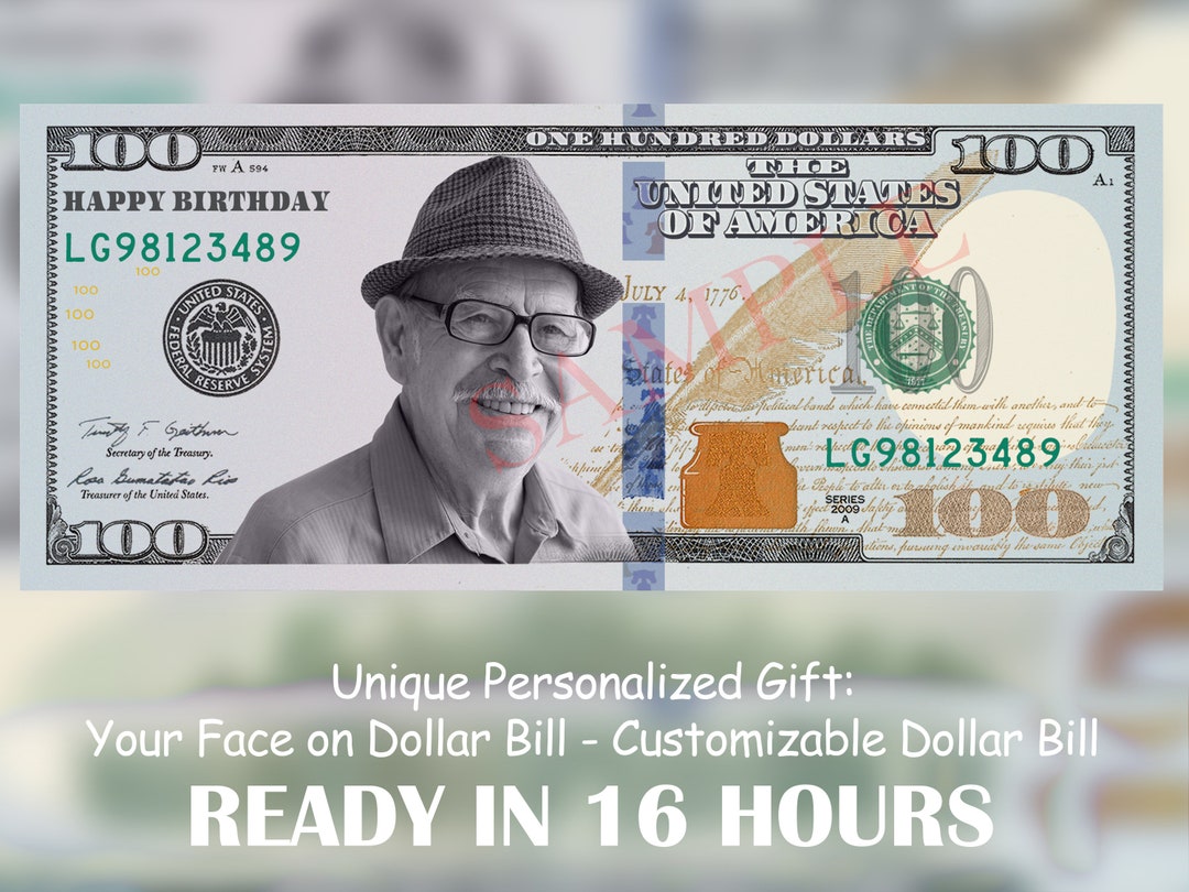 Your Face on Money, Game Money, 100 Dollar Bill, Party Money, Custom ...