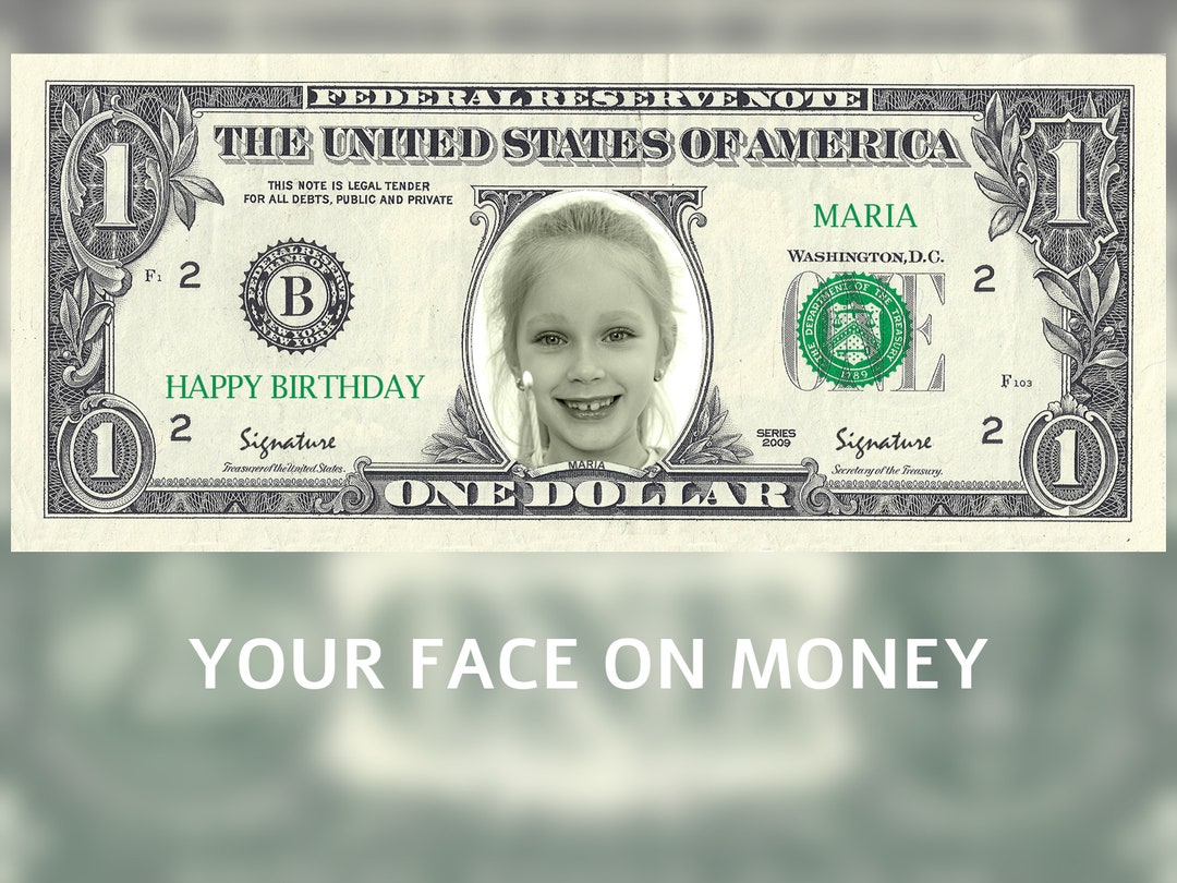 Customized Art: Your Face on 1 Dollar Bill - Unique Personalized Gift ...