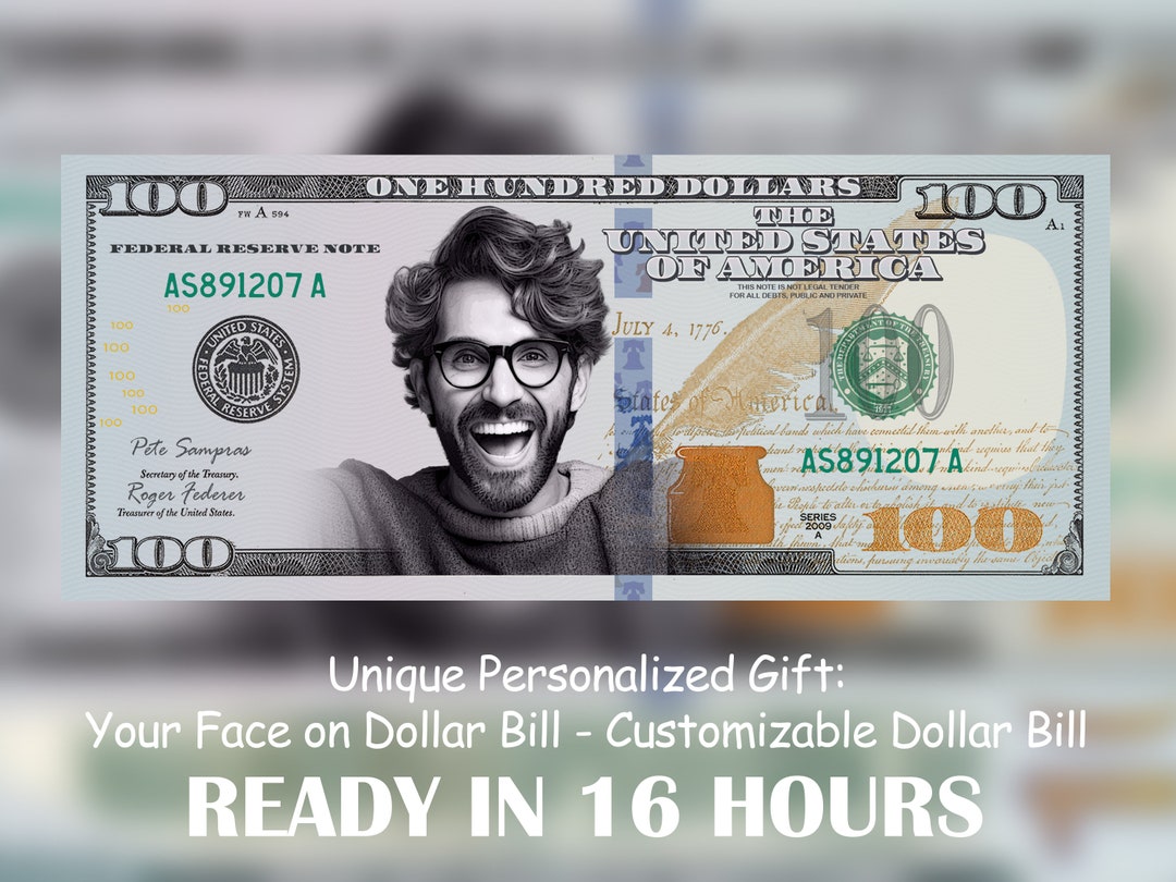 Your Face on Money, Game Money, 100 Dollar Bill, Party Money, Custom ...