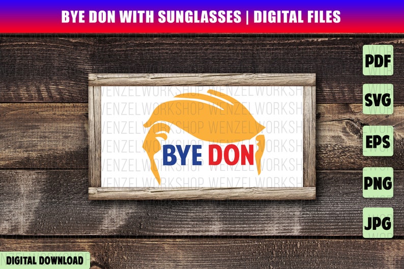 Bye Don 2020 Hair Sticker Design | Digital Download | SVG | Use for Car ...