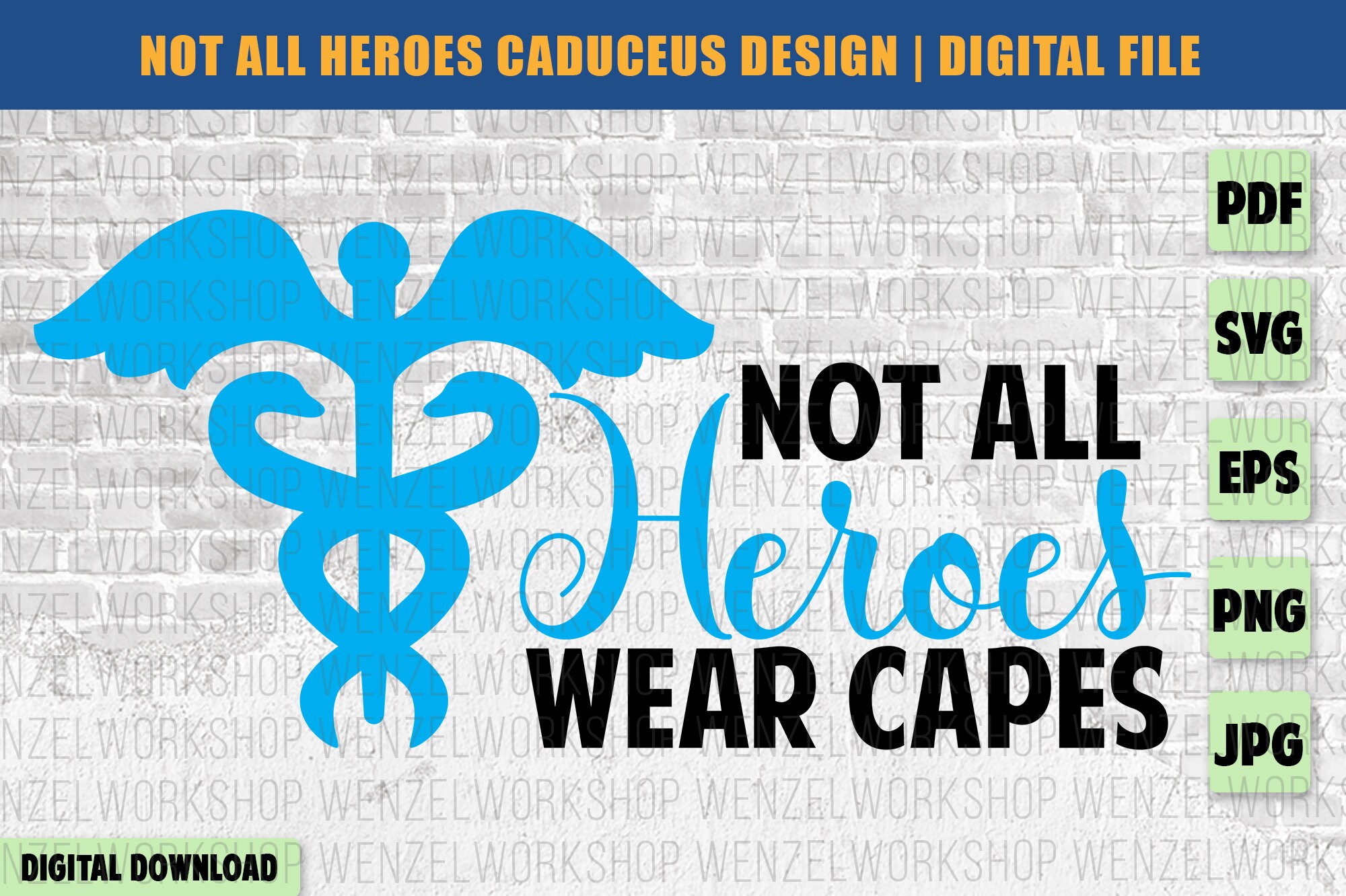Not All Heroes Wear Capes Caduceus Design SVG | Nurses, Doctors ...