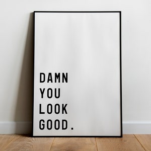 Damn You Look Good | Wall Collage Word UNFRAMED Art - Etsy
