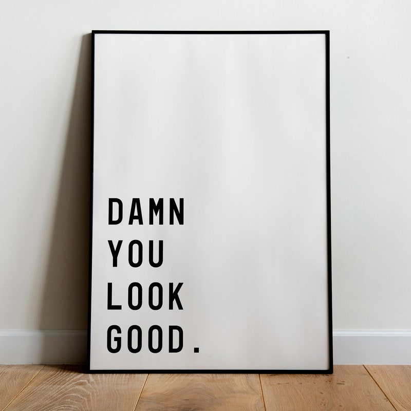 You Look Good Print - Etsy