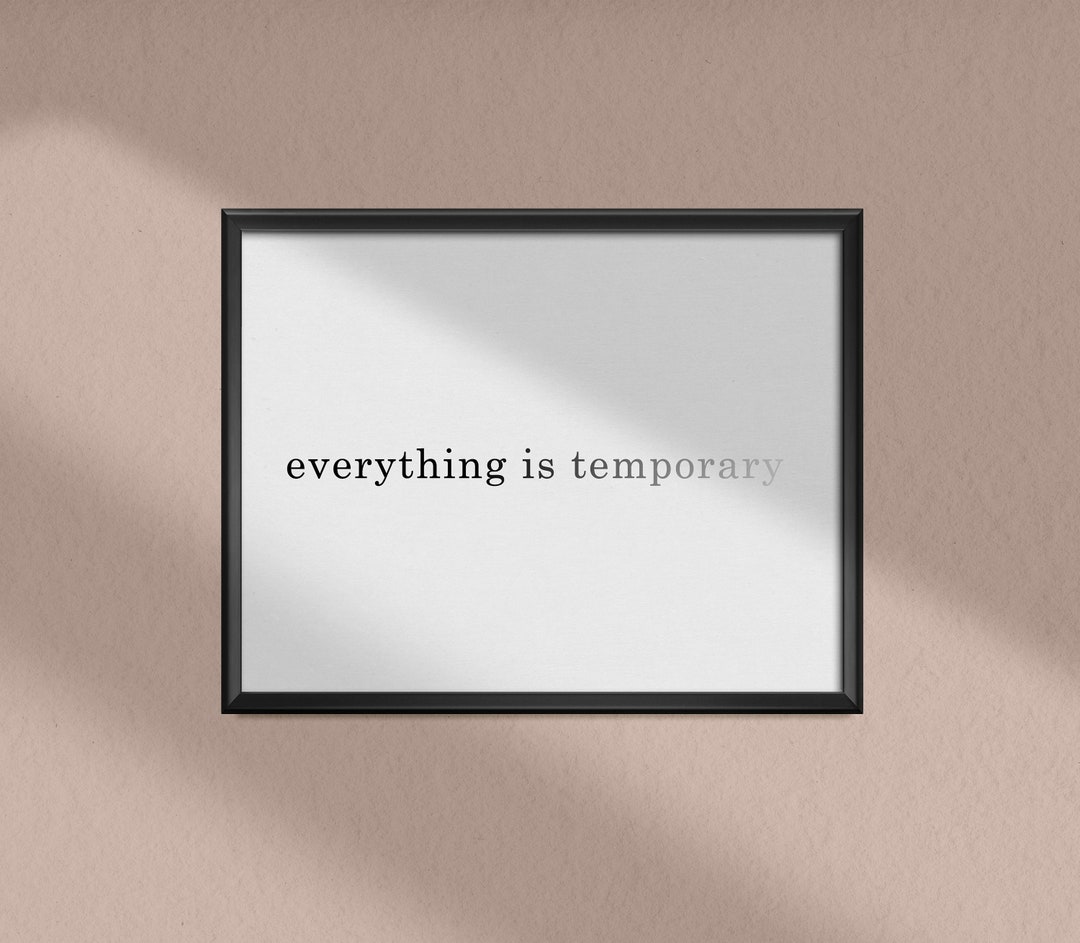 UNFRAMED Quote "everything is Temporary" | Wall Art - Etsy