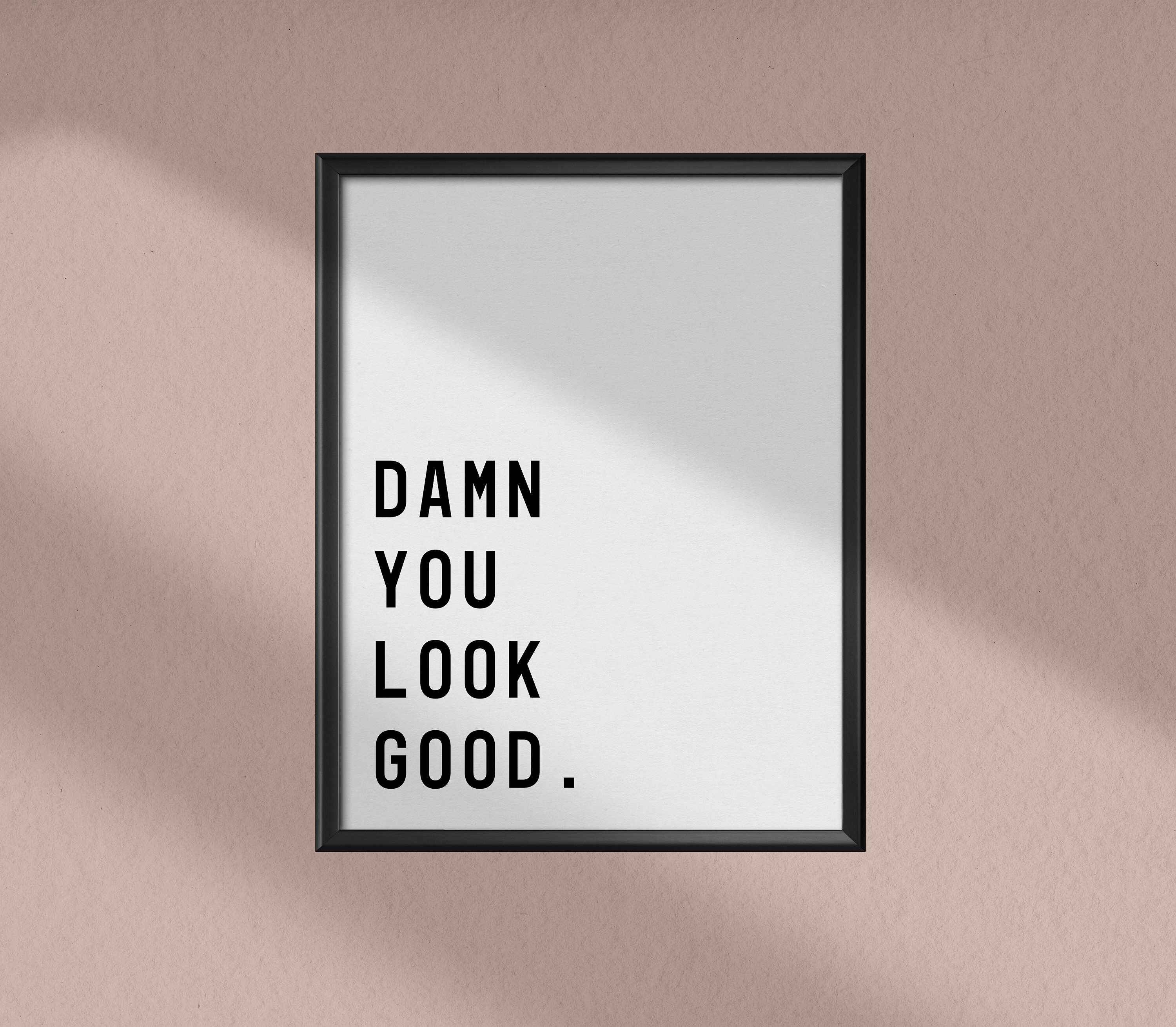 Damn You Look Good | Wall Collage Word UNFRAMED Art - Etsy