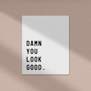 Damn You Look Good | Wall Collage Word UNFRAMED Art - Etsy