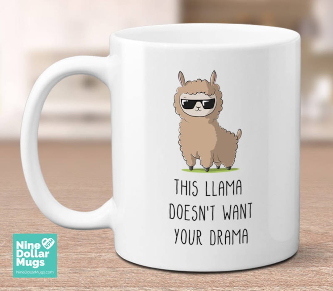 Funny Llama Coffee Mug: No Drama Llama Pun, Office Humor - Etsy