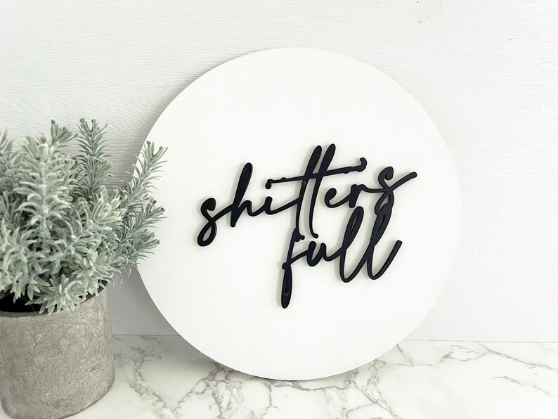 Shitter's Full Sign, Funny Christmas Signs, Christmas Vacation ...