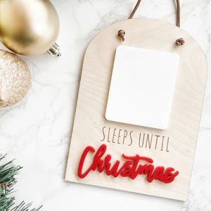 Christmas Countdown Sign, Sleeps Until Christmas, Sleeps Until Santa ...