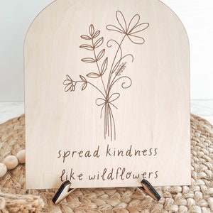 Spread Kindness Like Wildflowers, Boho Decor, Inspirational Signs ...