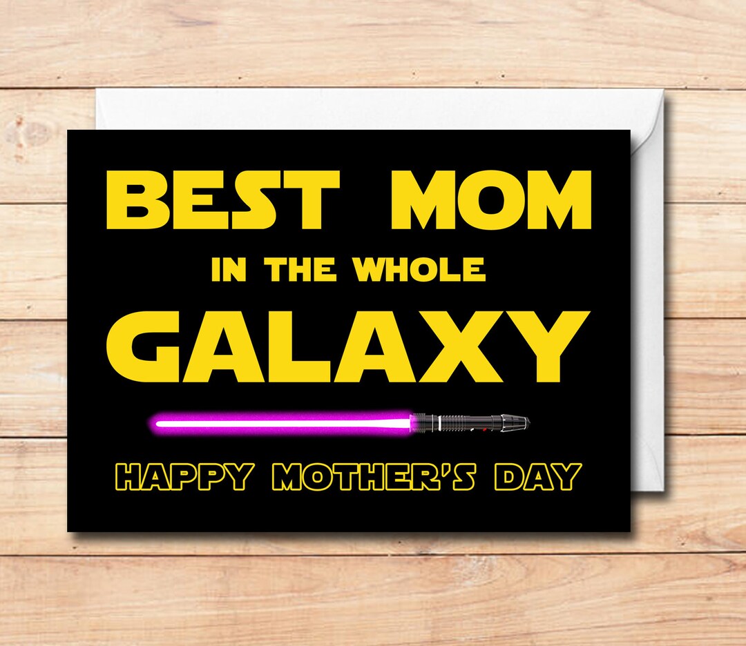 Tarjeta del Día de las Madres de Star Wars, La mejor tarjeta de mamá en ...