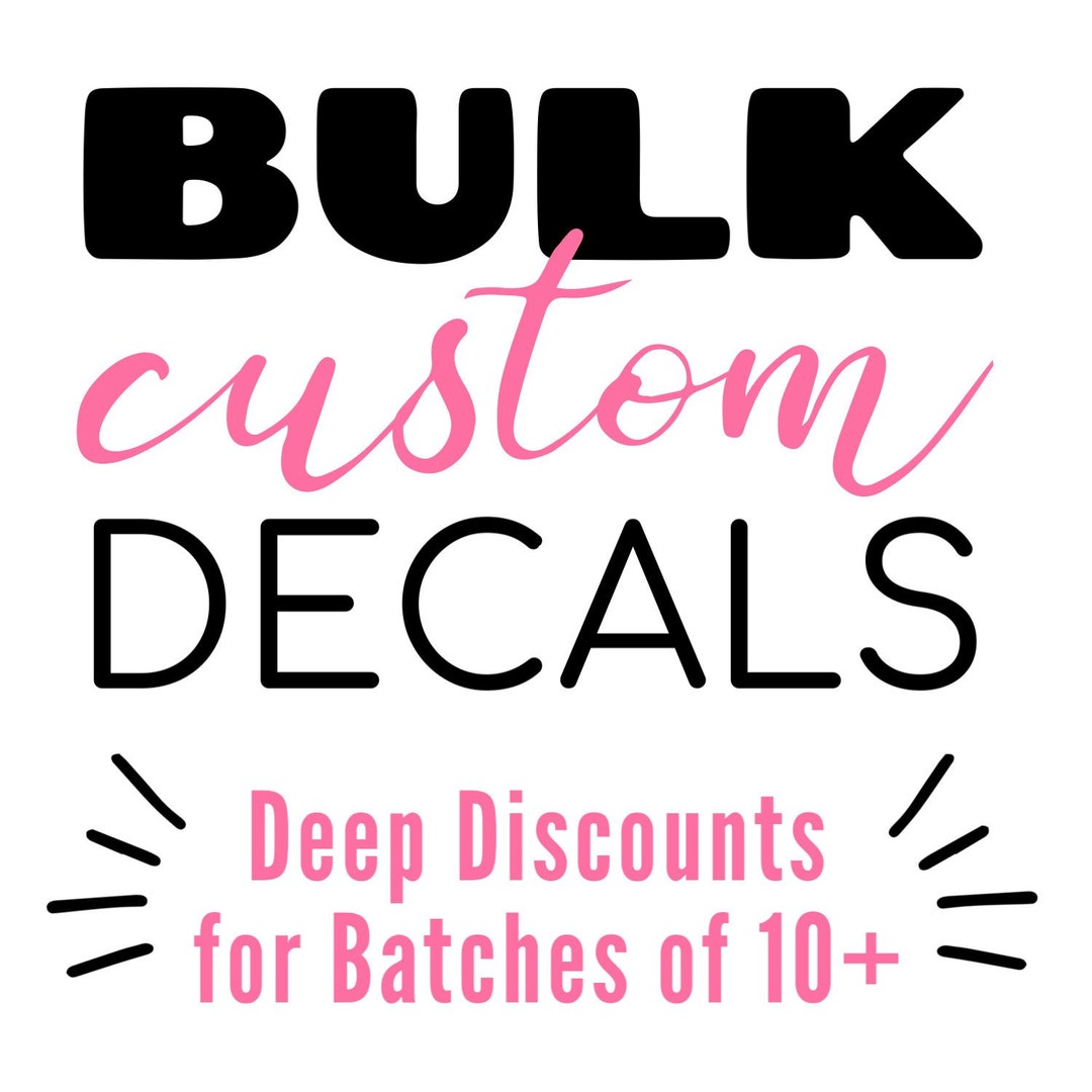 Bulk Vinyl Decals Volume Discounts Choose Colors and Size Car Window ...