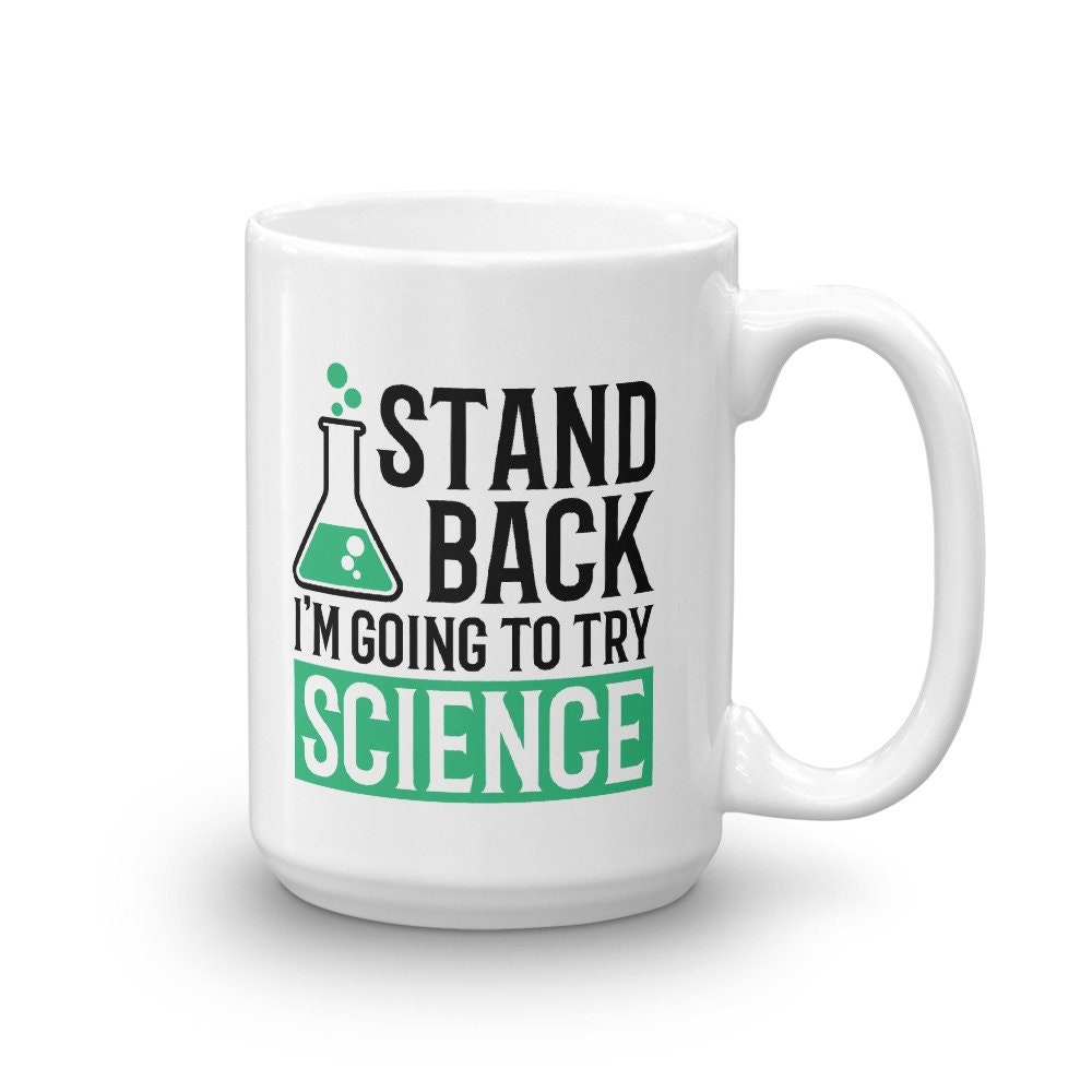 Funny Science Mug for Teacher or Students Stand Back Science - Etsy UK