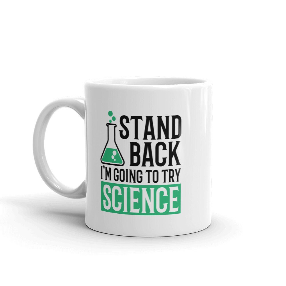 Funny Science Mug for Teacher or Students Stand Back Science - Etsy UK
