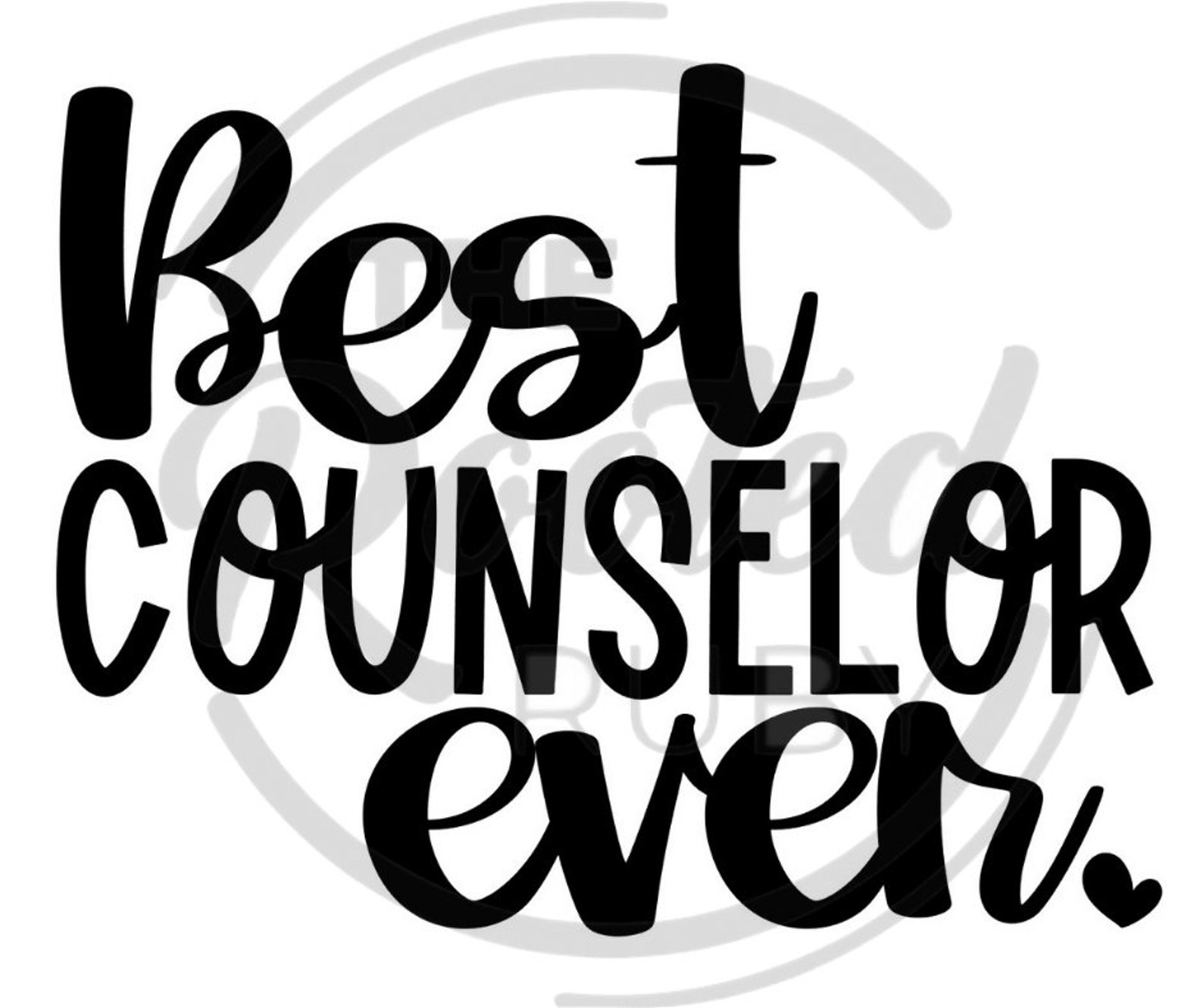 Best Counselor Ever SVG PNG Cricut Cut File - Etsy