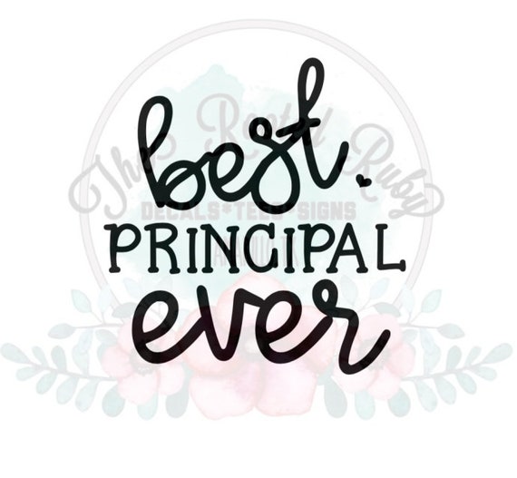 Best Principal Ever SVG PNG JPEG Cricut Cut File | Etsy