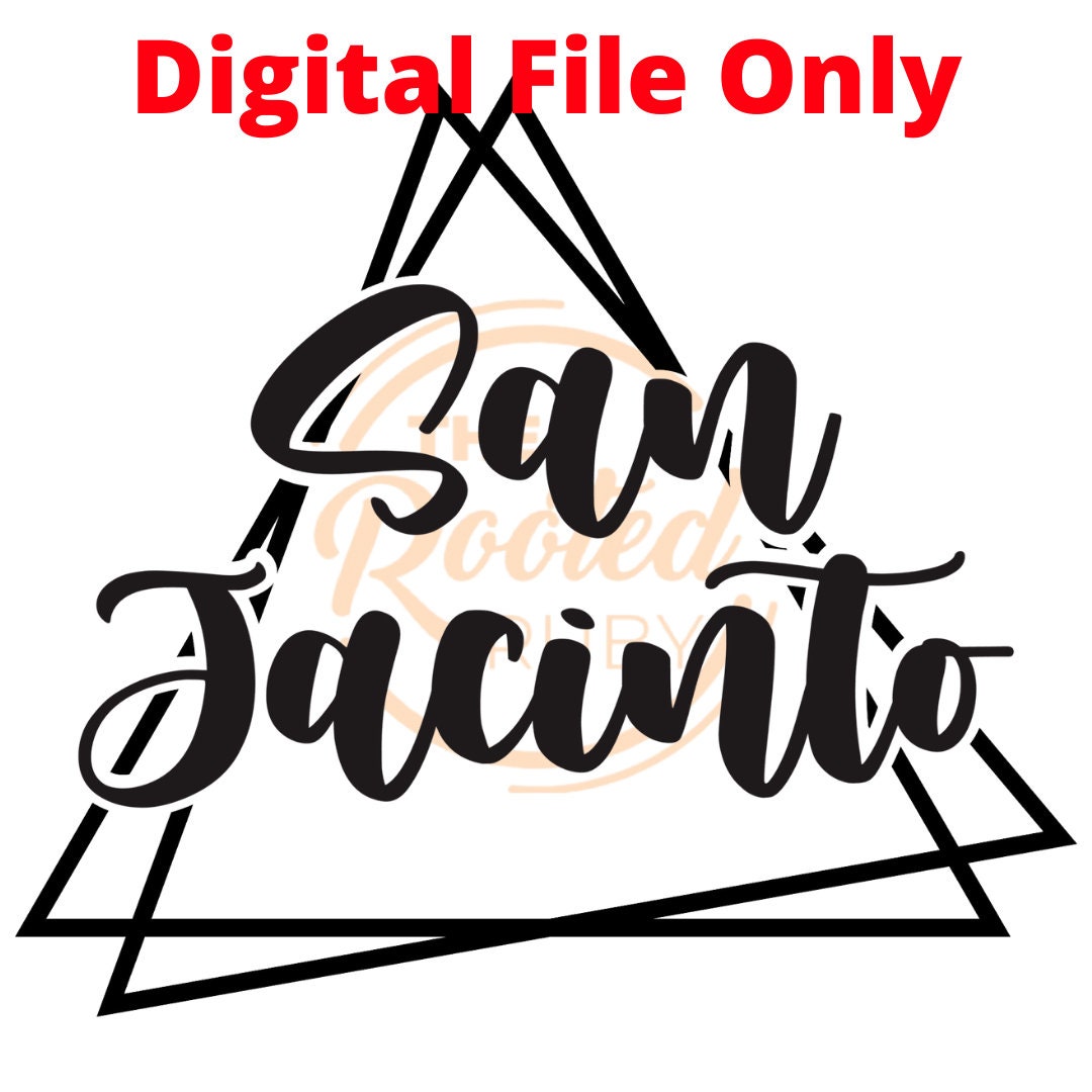 San Jacinto SVG Digital File - Etsy