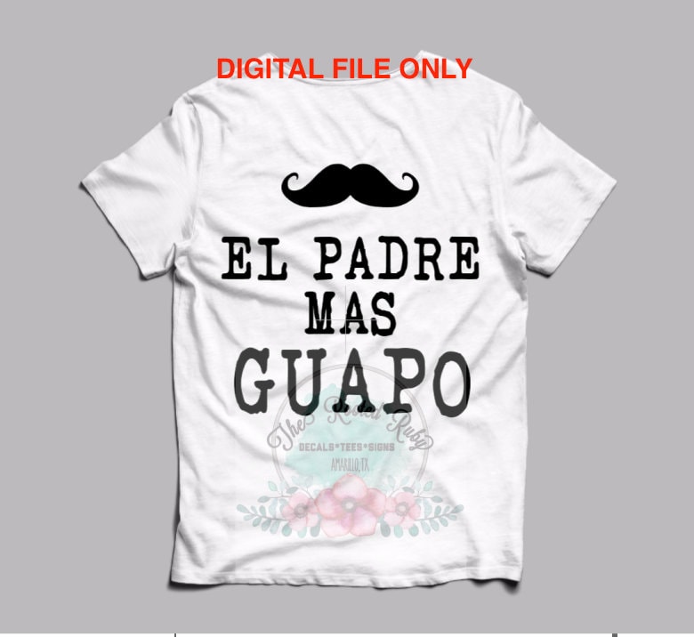El Padre Mas Guapo Father's Day Spanish SVG Cricut Cut - Etsy UK