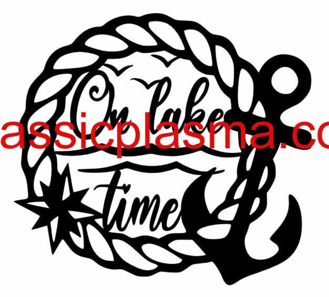 On Lake Time Dxf Svg File for Plasma, Laser, Waterjet Vinyl Vector - Etsy