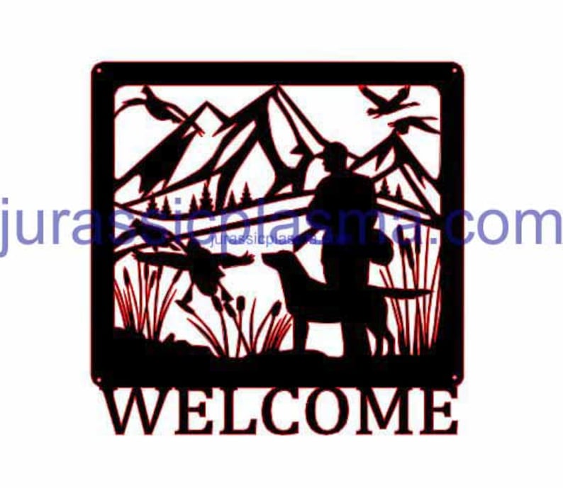 Duck Hunter Welcome Sign DXF SVG File for Plasma Laser Water - Etsy