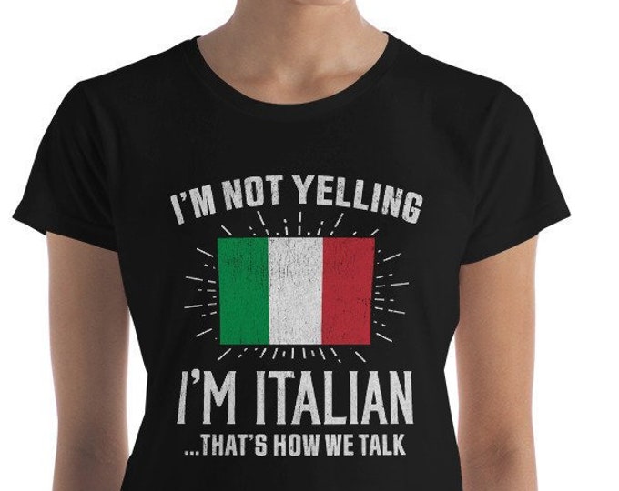 Vintage I'm Not Yelling I'm Italian That's How We | Etsy