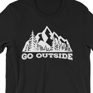 Go Outside Shirt | Go Outside | Camping Shirt | Outdoors Shirt | Nature ...