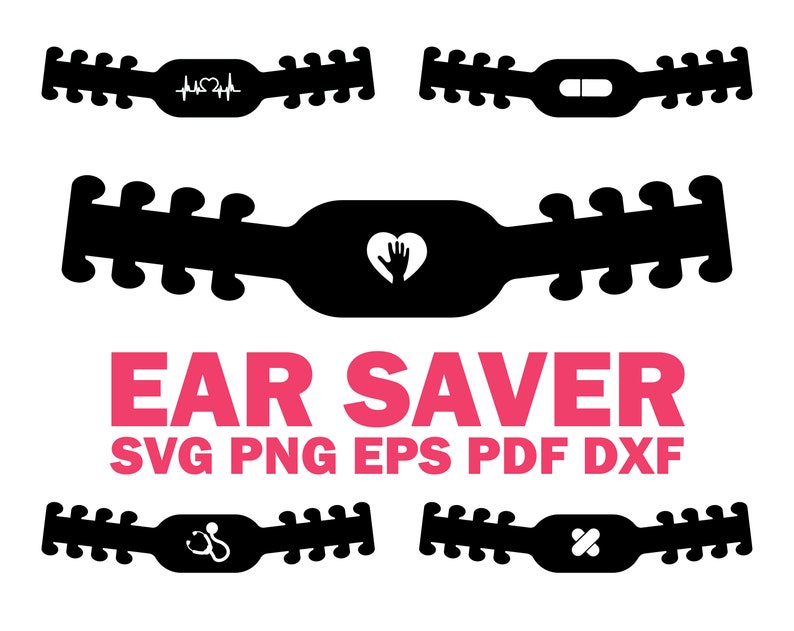 Ear Saver Svg / Ear Saver Png / Ear Saver Eps/ Ear Saver Pdf/ - Etsy