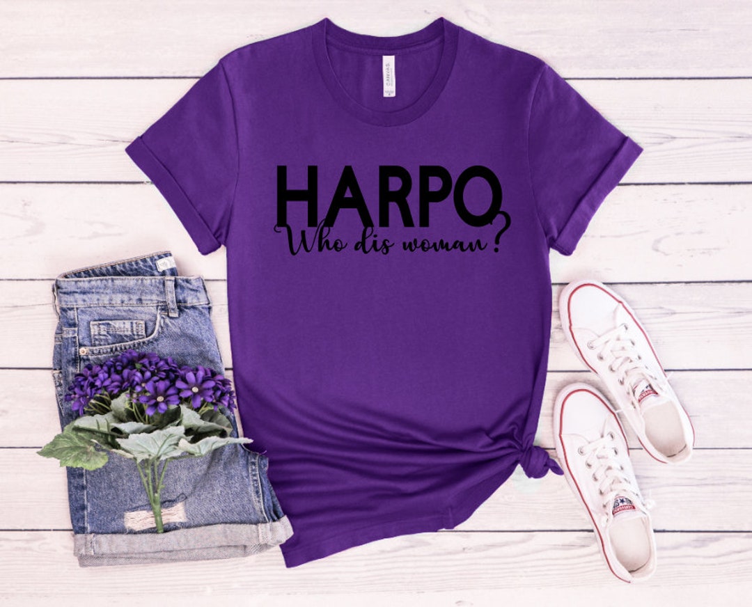 Harpo, Who Dis Woman? - Etsy