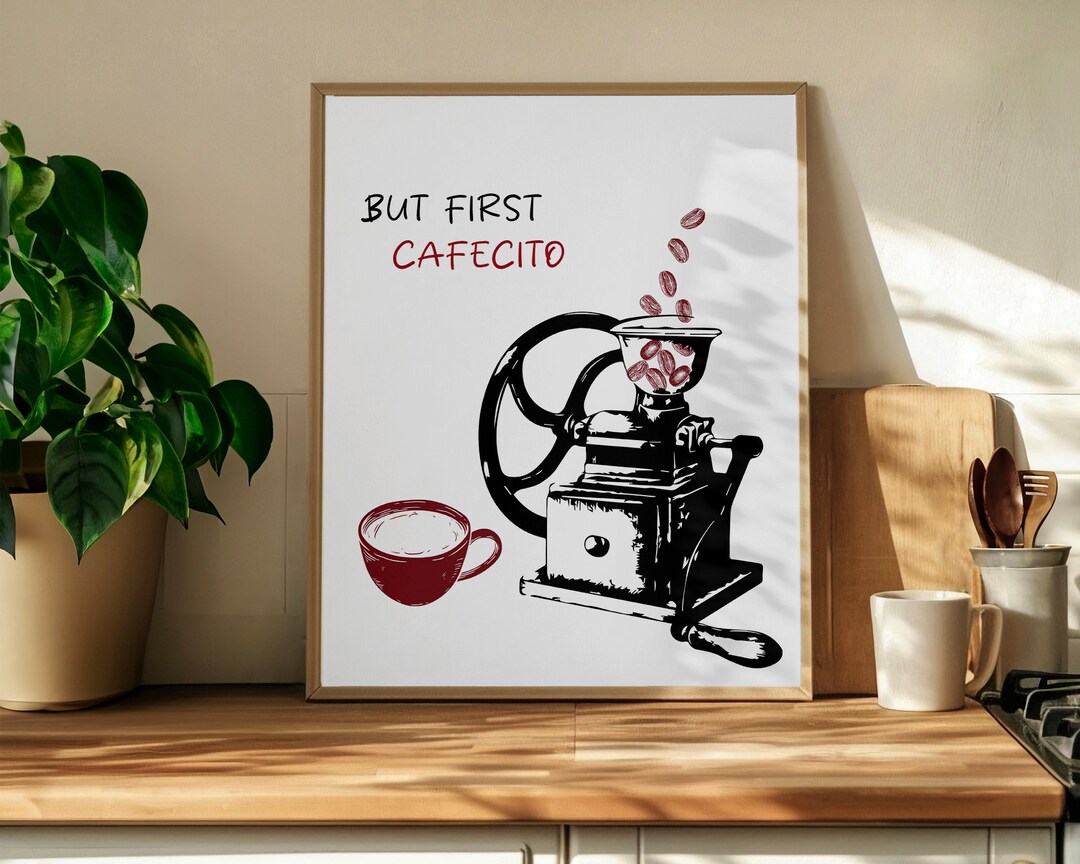 But First Cafecito Print, Coffee Digital Print, Retro Coffee Wall Art ...
