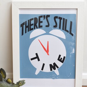 There's Still Time digital Reproduction - Etsy