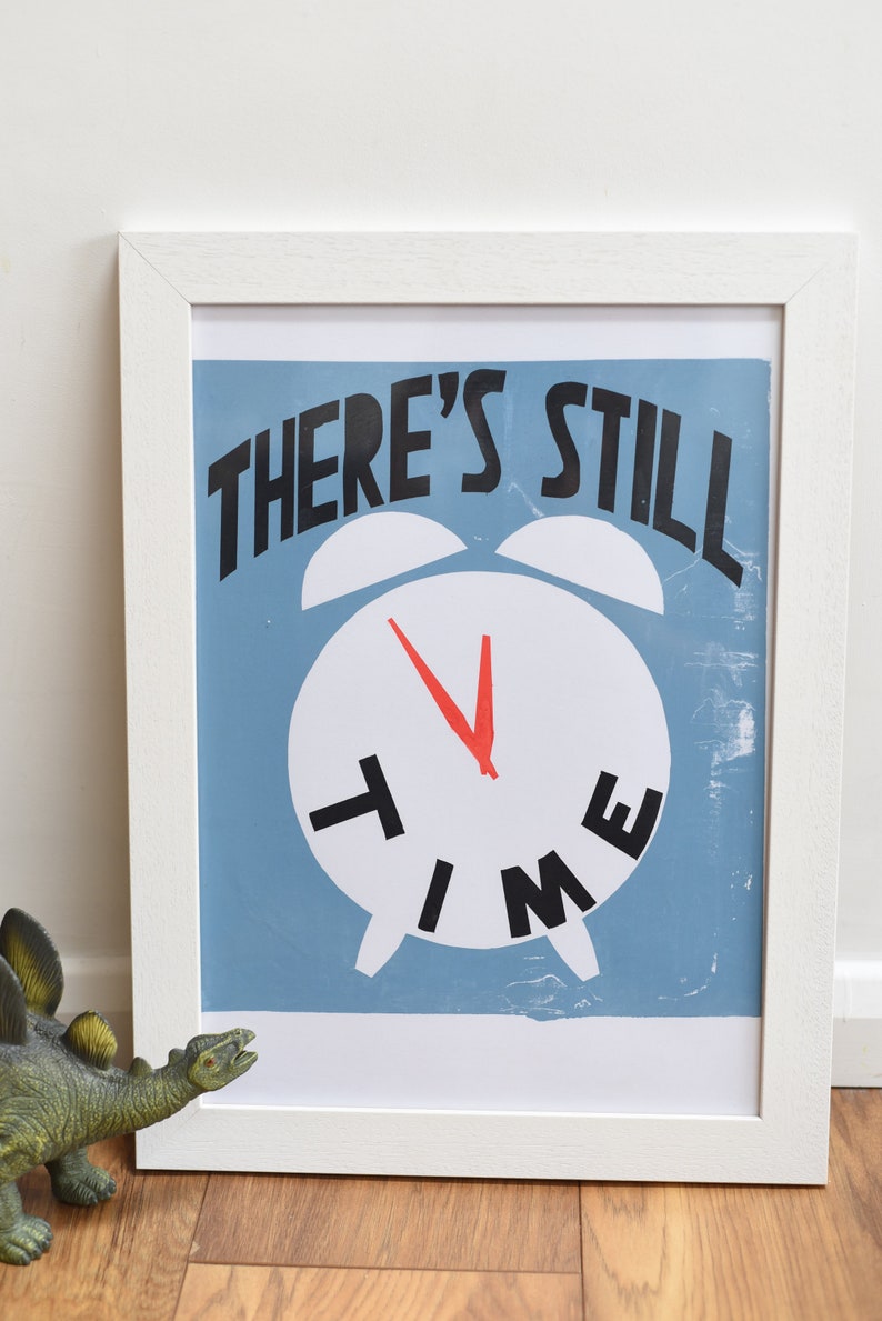 There's Still Time digital Reproduction - Etsy