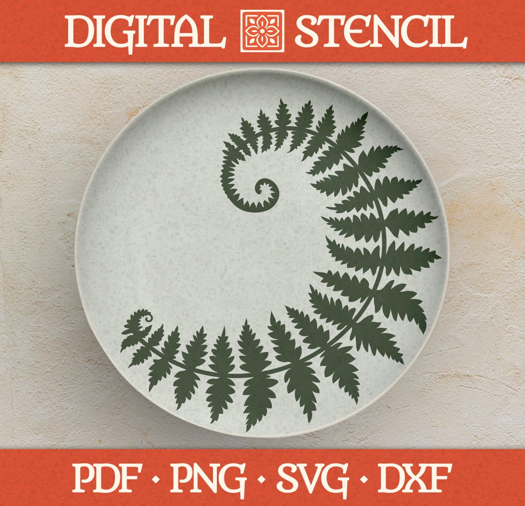 Fern Pattern Plate Glaze Stencil - Svg • Dxf • Png • Pdf for Cricut ...
