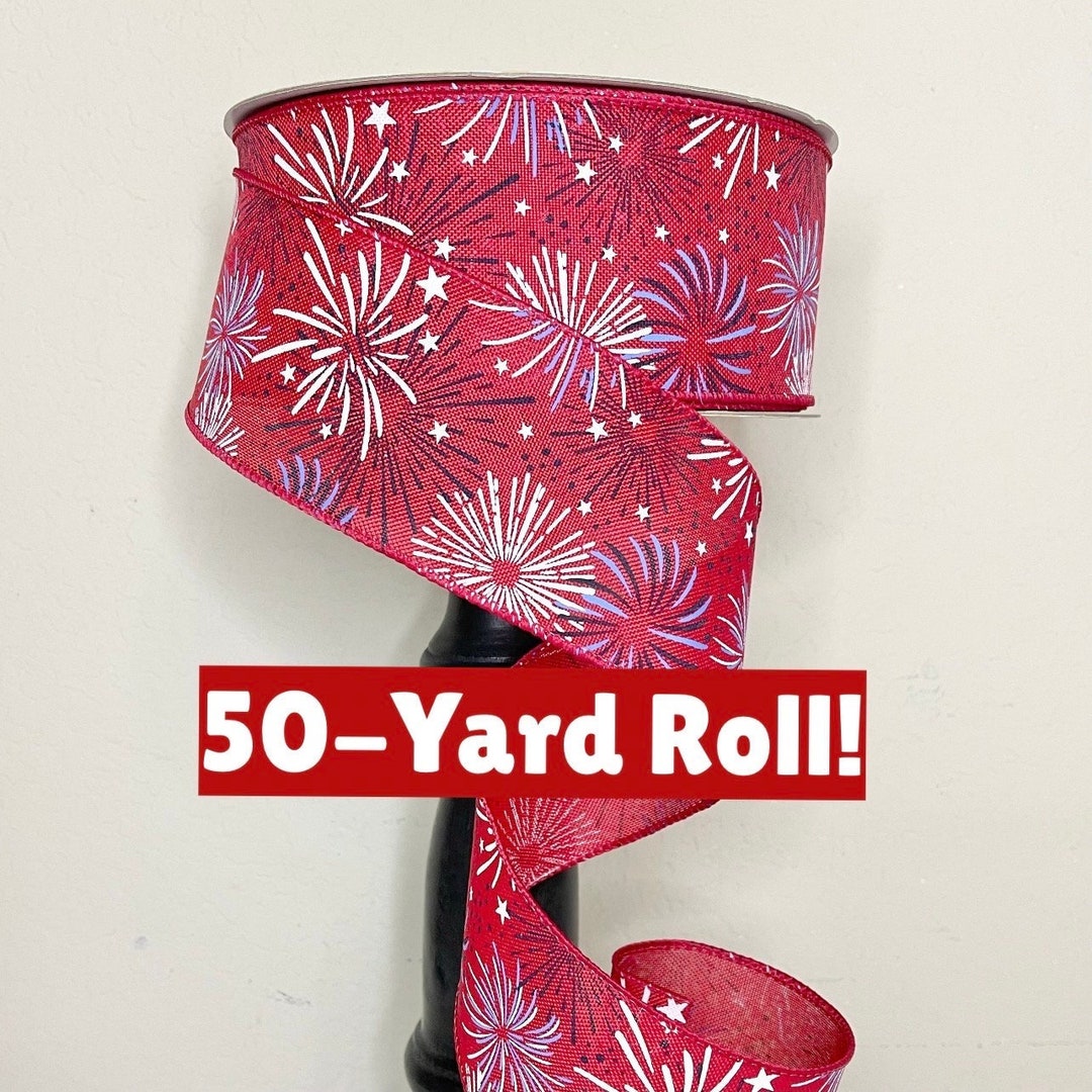 50 Yard Roll Spool - 2.5 Inch Red White and Blue Fireworks Wired Ribbon ...